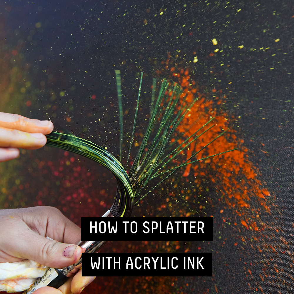HOW TO SPLATTER WITH ACRYLIC INK – Liquitex
