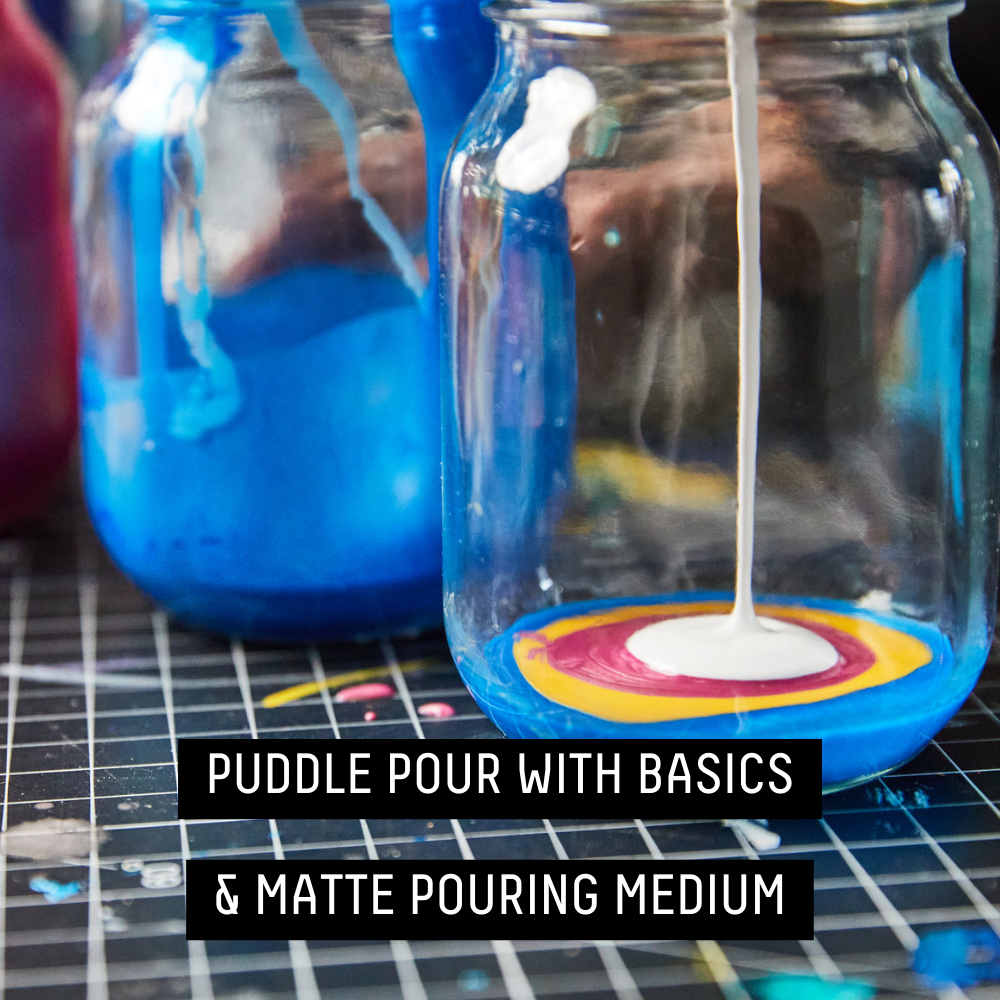 PUDDLE POUR WITH LIQUITEX BASICS AND MATTE POURING MEDIUM – Liquitex