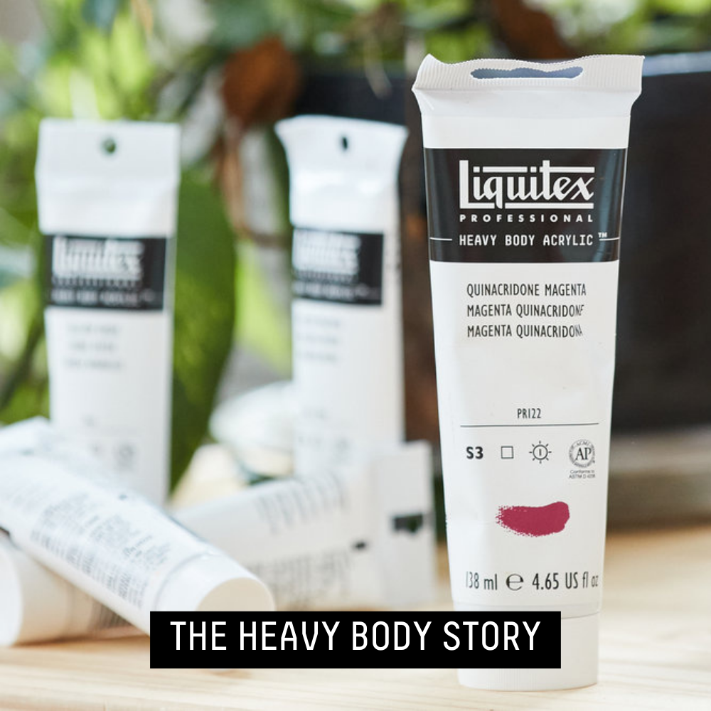 THE HEAVY BODY STORY – Liquitex